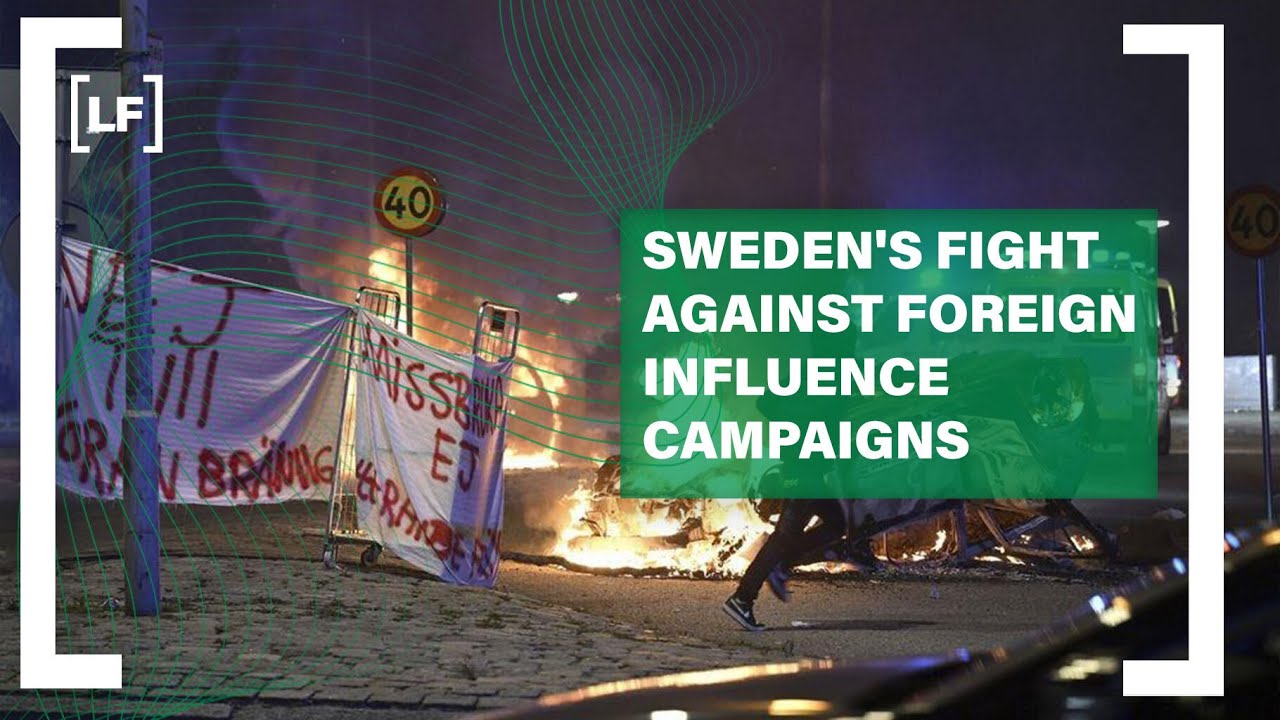 Sweden's fight against foreign influence campaigns | Quran Burning ...