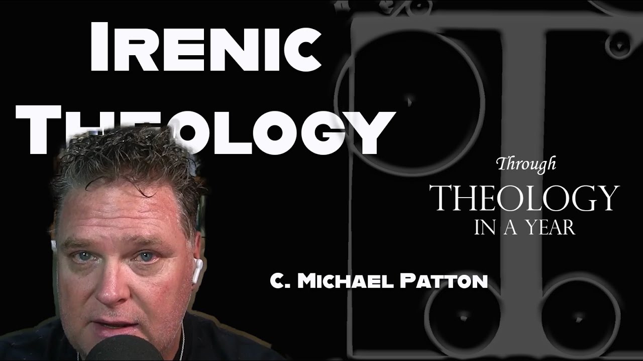 3. Through Theology in a Year with C Michael Patton: The Method of ...
