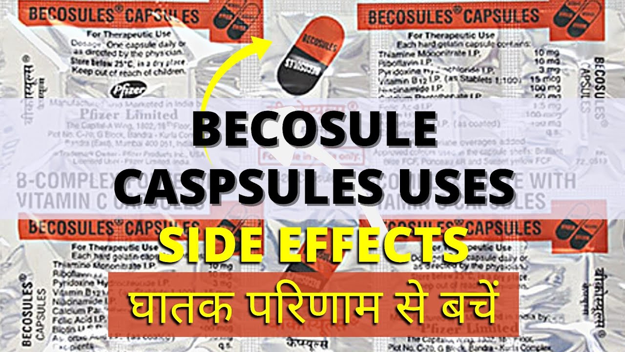 Becosule Capsules Uses | Complete Information | B.Complex Multivitamin ...