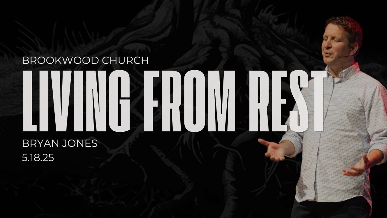 Living From Rest | Rooted in the Spirit - Part 6 | Bryan Jones | FULL ...