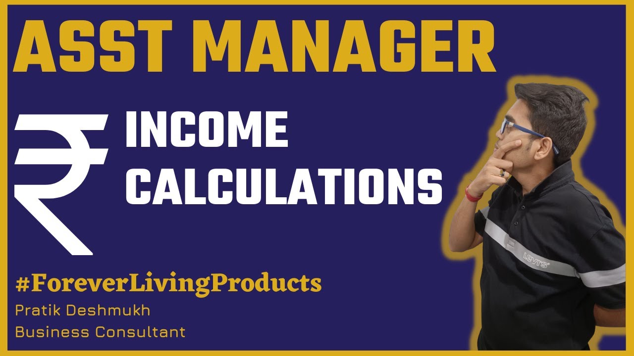 Assistant Manager Income Calculation in Forever Living Business | AM ...