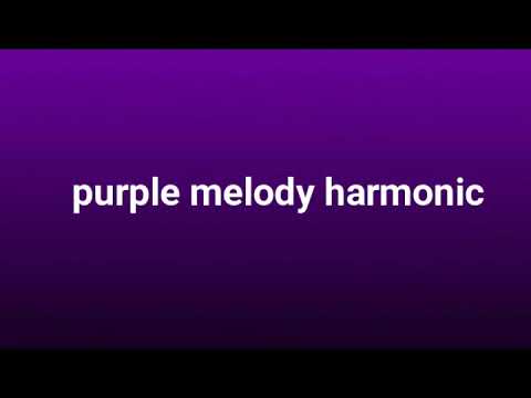purple melody harmonic - YouTube