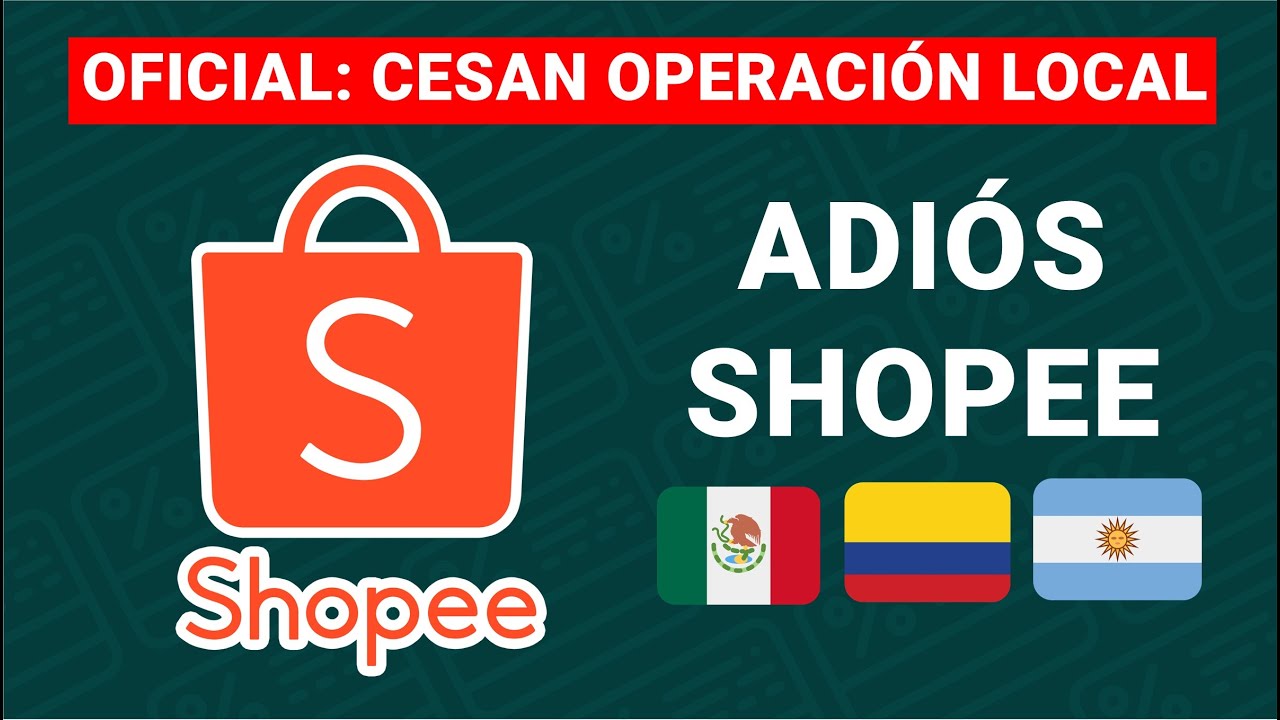 ¡ES OFICIAL! SHOPEE DEJA DE OPERAR EN MÉXICO / ADIÓS ENVIOS NACIONALES ...