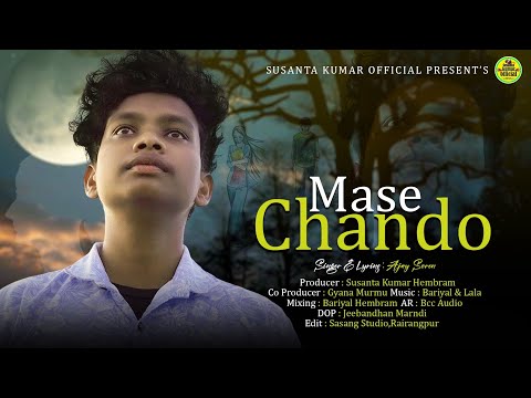 MASE CHANDO KOPAL LIKHON  | AJOY SOREN SANTALI SONG | SAD SONG | NEW SANTALI STUDIO VERSION 2025