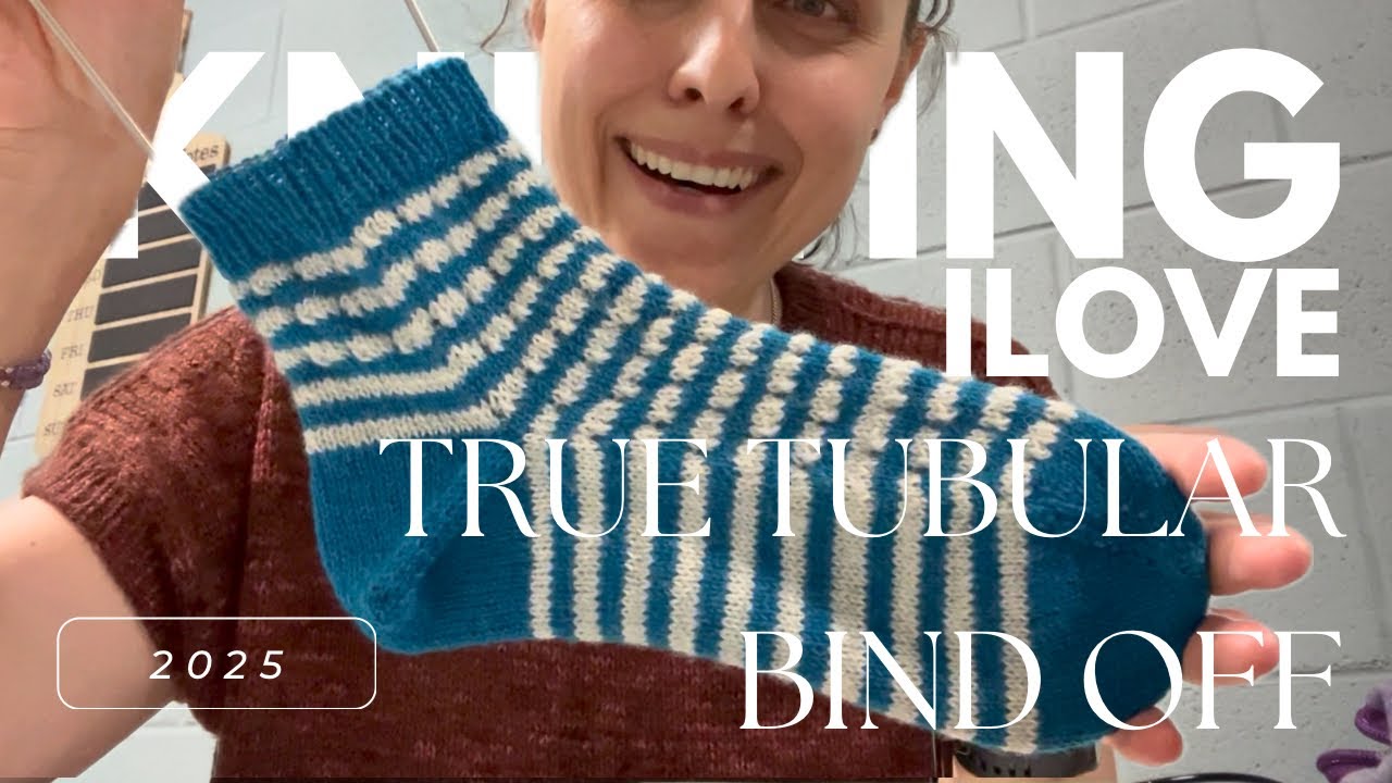 Tubular Bind-Off Tutorial + True Afterthought Heel | Knitting Progress ...