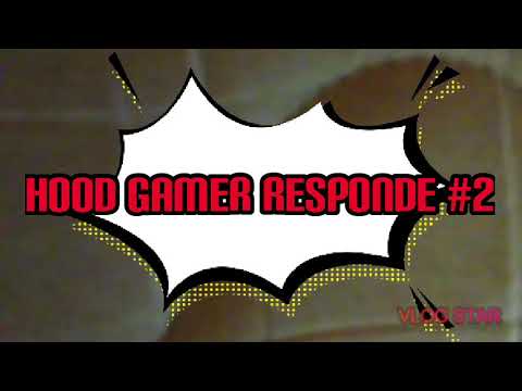Hood Gamer Responde #2 - YouTube