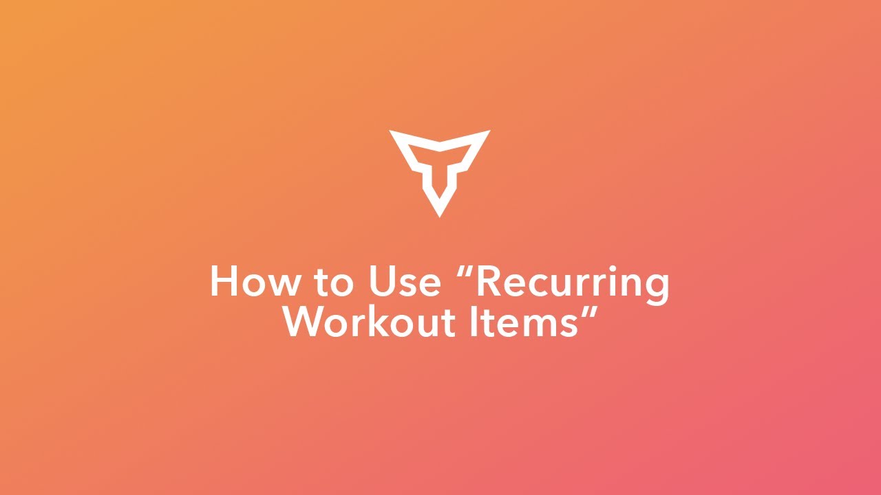 How to Use "Recurring Workout Items" - YouTube