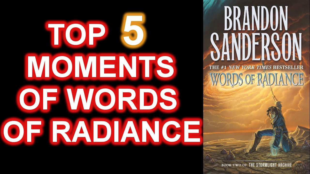 Words Of Radiance Top 5 Moments YouTube words-of-radiance-top-5-moments-youtube