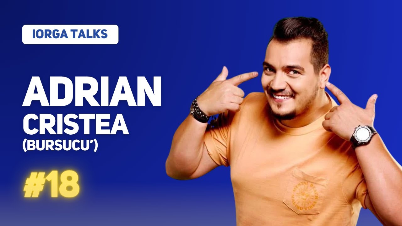 Iorga Talks | ep. 18🎙️BURSUCU' (ADRIAN CRISTEA) - YouTube