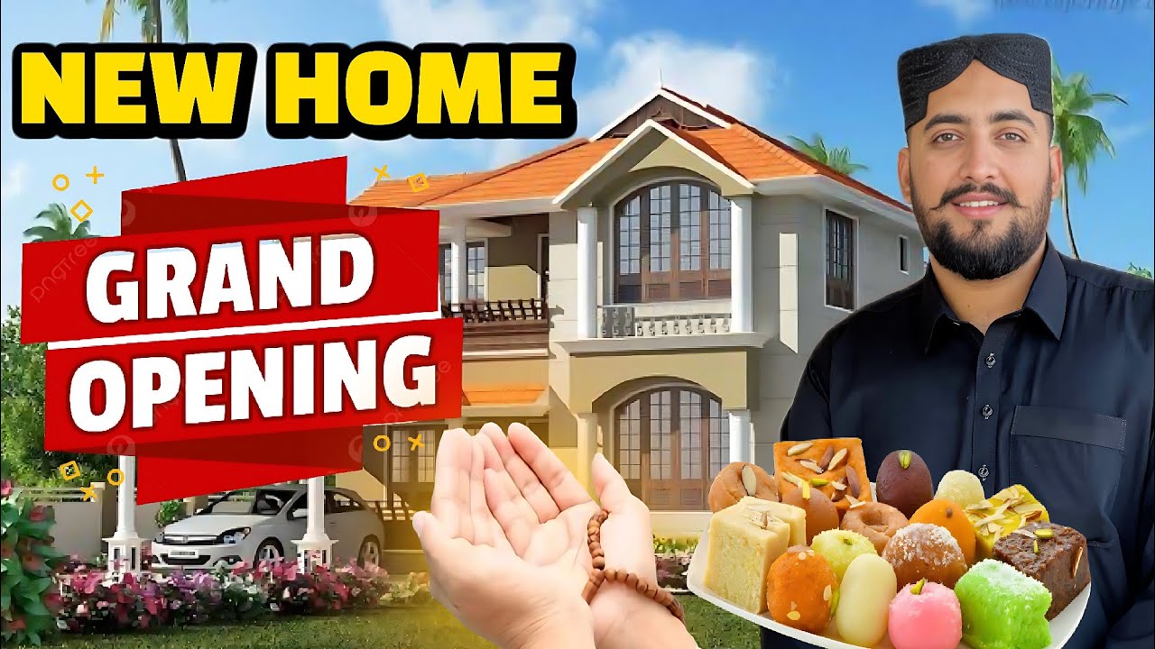 Grand Opening Of New Home In Dadyal 🏠😍 || Big Surprise Coming Soon 🔜 ...