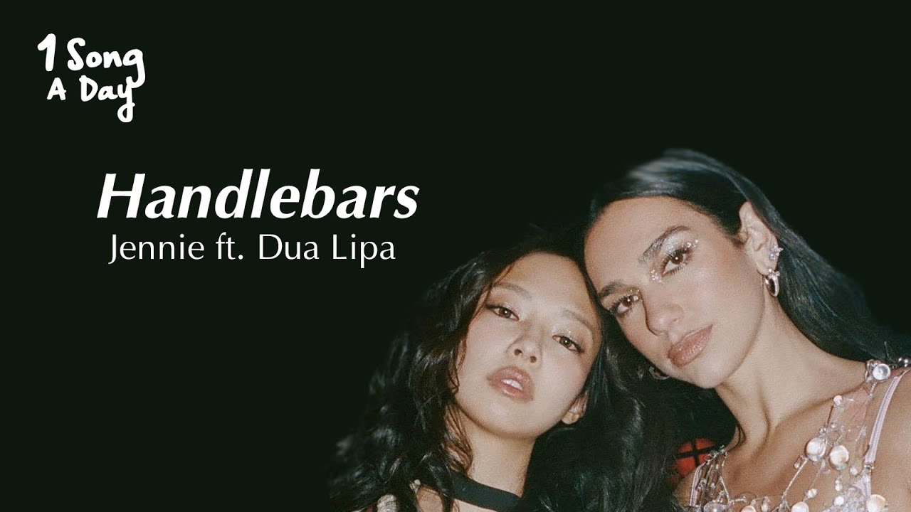 Vietsub + Lyrics l Handlebars - Jennie ft. Dua Lipa - YouTube