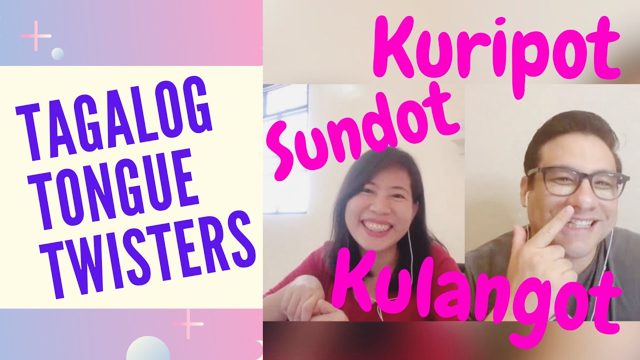 Tagalog Tongue Twisters (Never Before Heard) Learn to Filipino Fast w ...