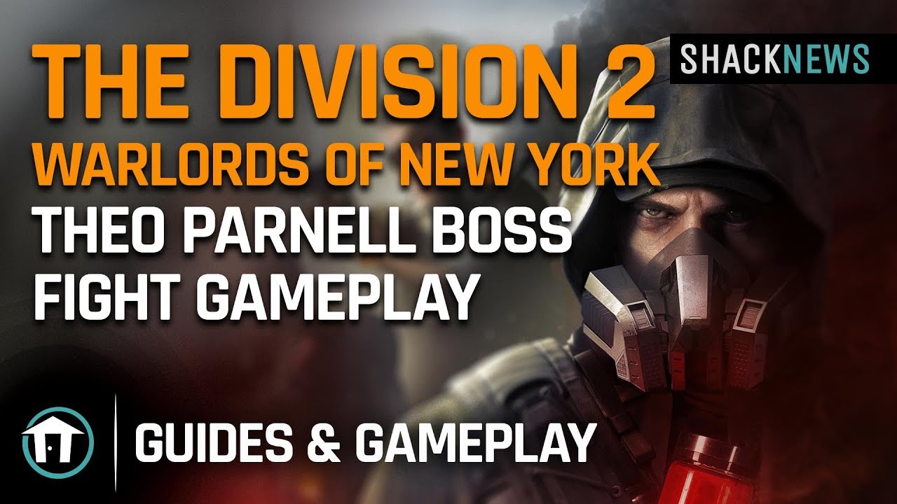 The Division 2 Warlords of New York DLC - Theo Parnell Boss Fight ...