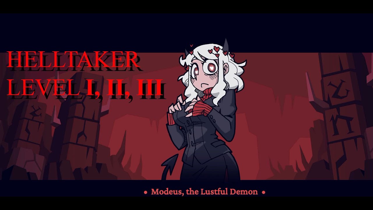 Helltaker level 1,2,3 for first time - YouTube