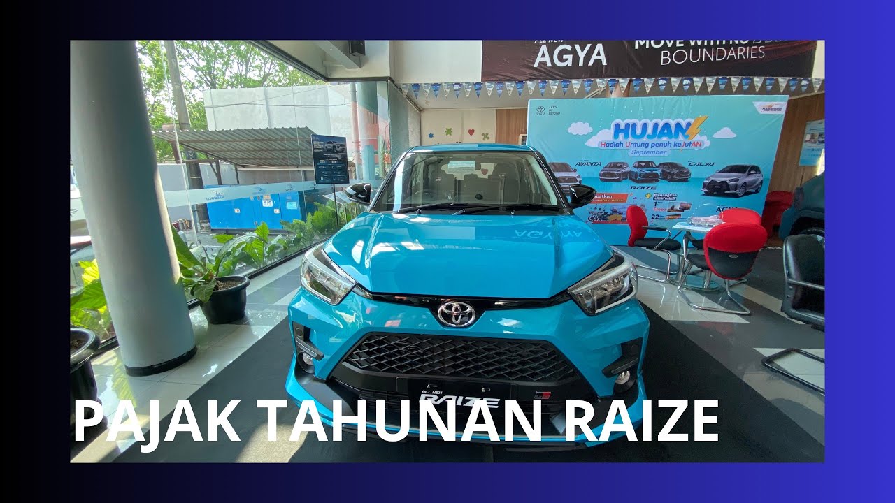 PAJAK TAHUNAN RAIZE 1.0 GR TURBO - YouTube