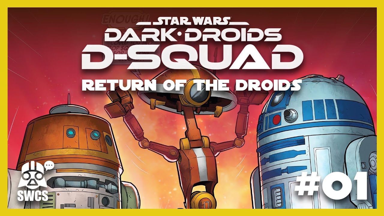 Dark Droids | D-Squad #1 | Star Wars Comics Story | CANON | 2023 - YouTube