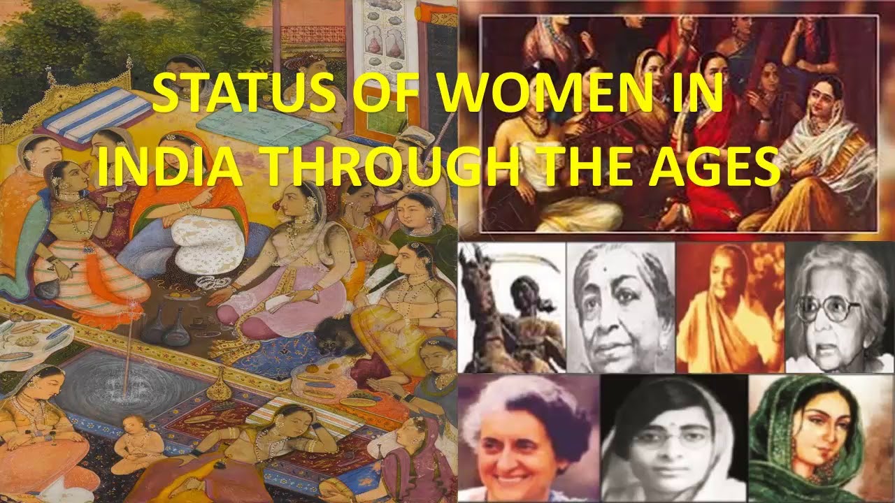 Status of Women in India through the ages - YouTube