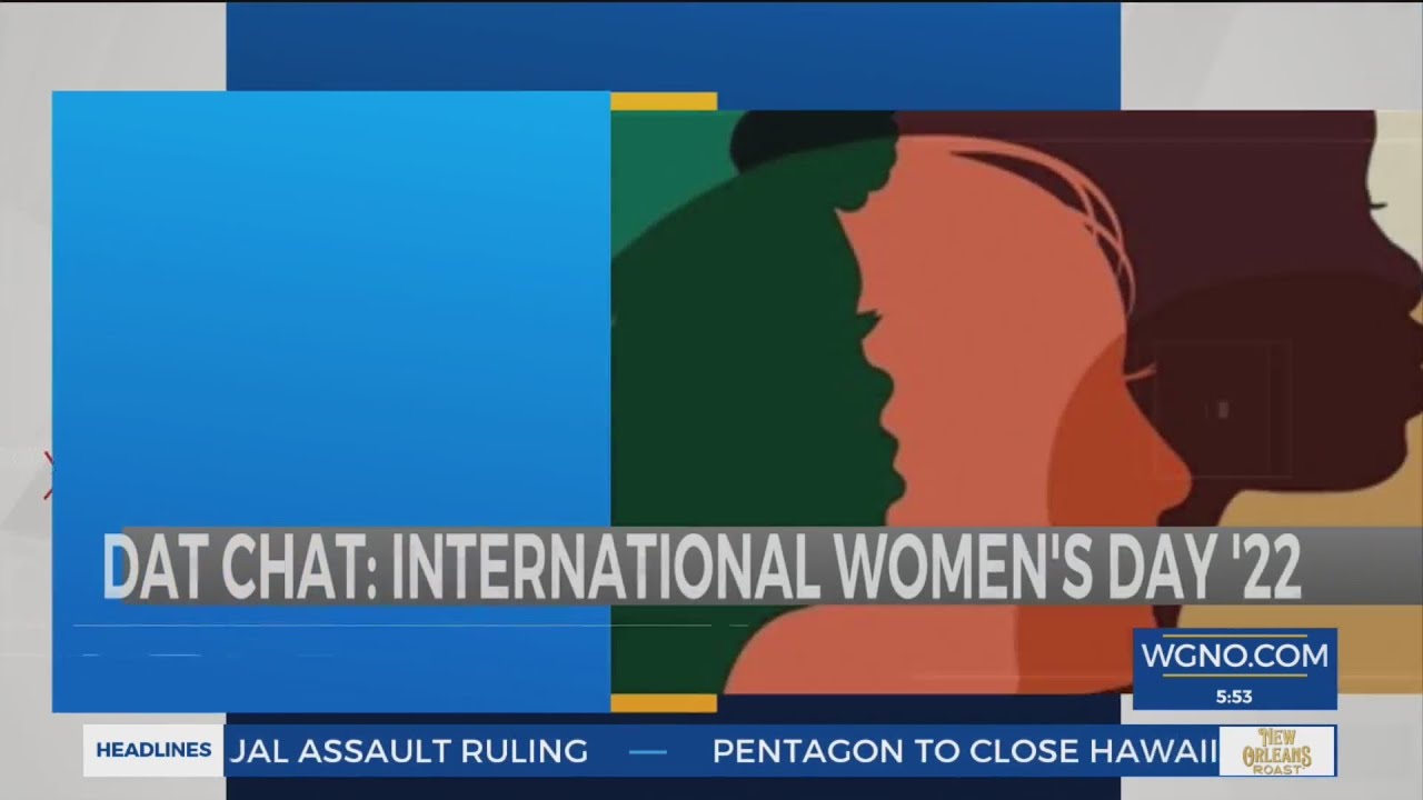 Dat Chat: International Women's Day '22 - YouTube