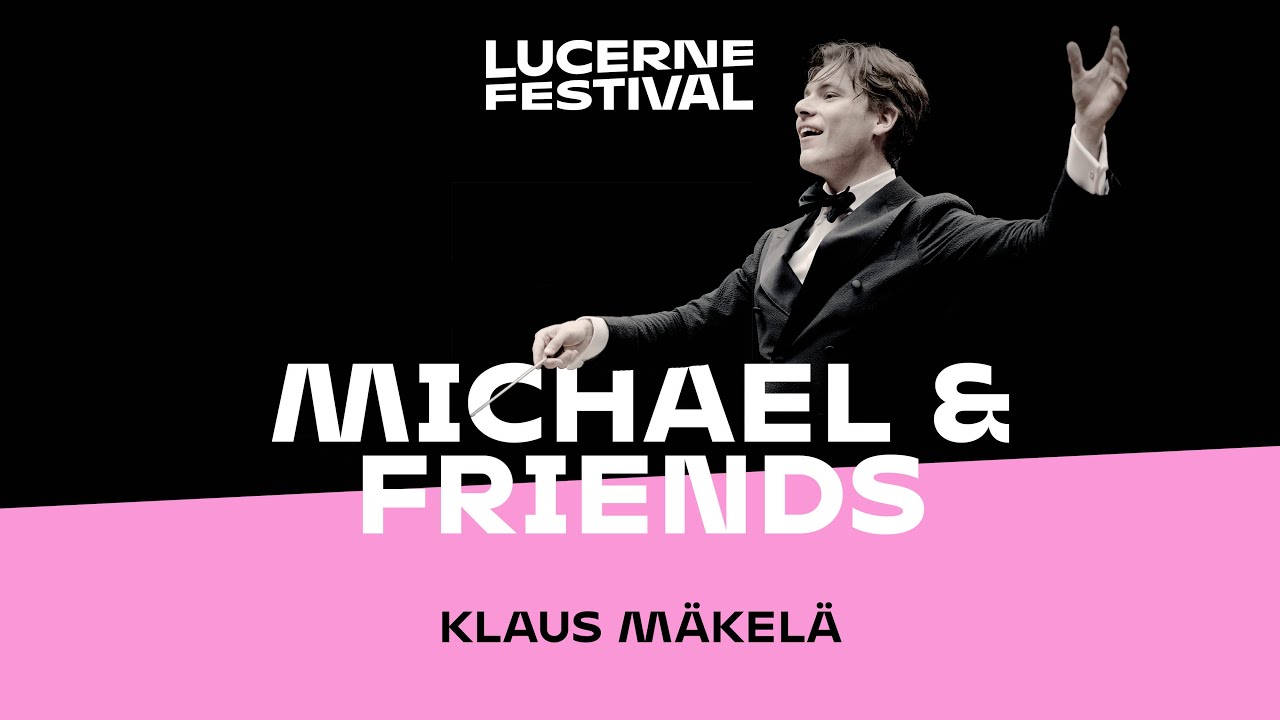Michael & Friends: With Klaus Mäkelä - YouTube