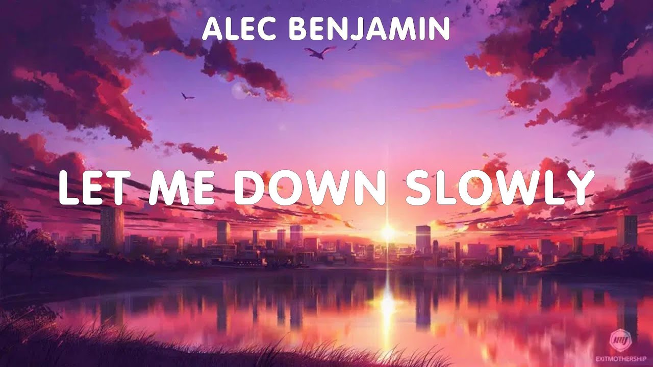 Alec Benjamin ~ Let Me Down Slowly # lyrics # Meghan Trainor ft. John ...