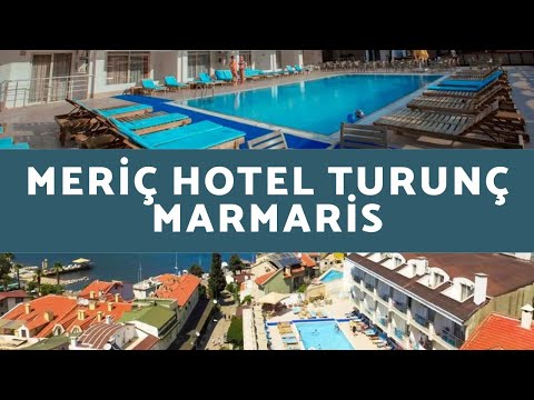 Meric Hotel Turunç MARMARIS 0252 424 06 86