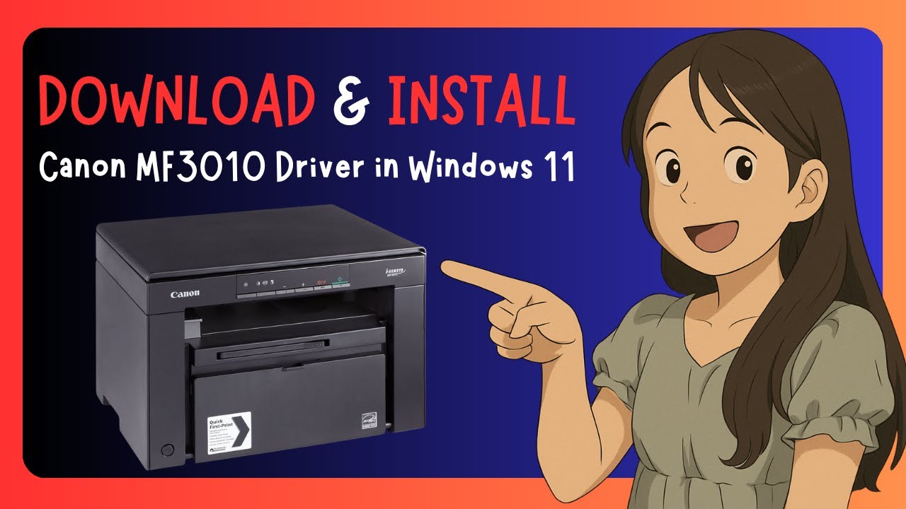 How To DOWNLOAD & INSTALL Canon MF3010 Printer Driver In Windows 11 ...