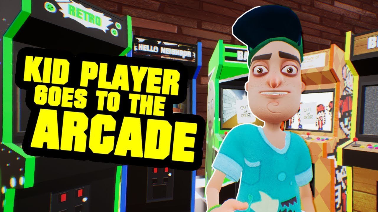 KID PLAYER GOES TO THE ARCADE - Hello Neighbor Mod - YouTube