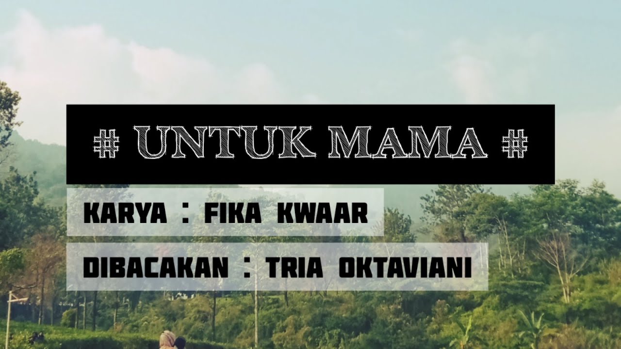 #puisi - UNTUK MAMA - - YouTube