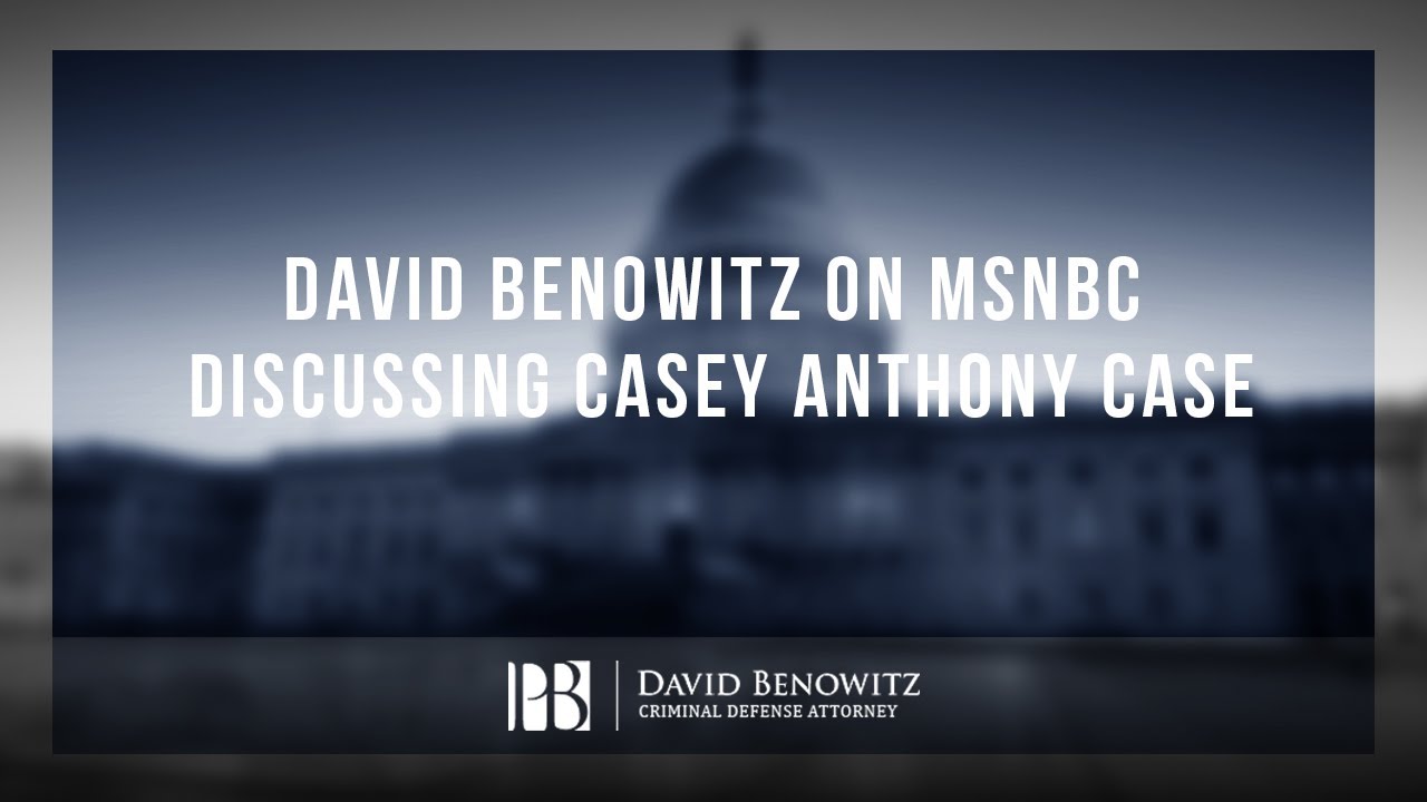 David Benowitz on MSNBC Discussing Casey Anthony Case - YouTube