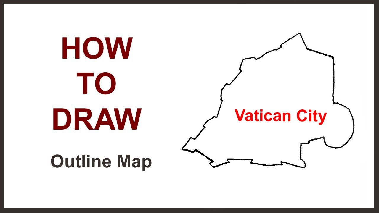 Vatican City: How to draw outline map of Vatican City || Outline map ...