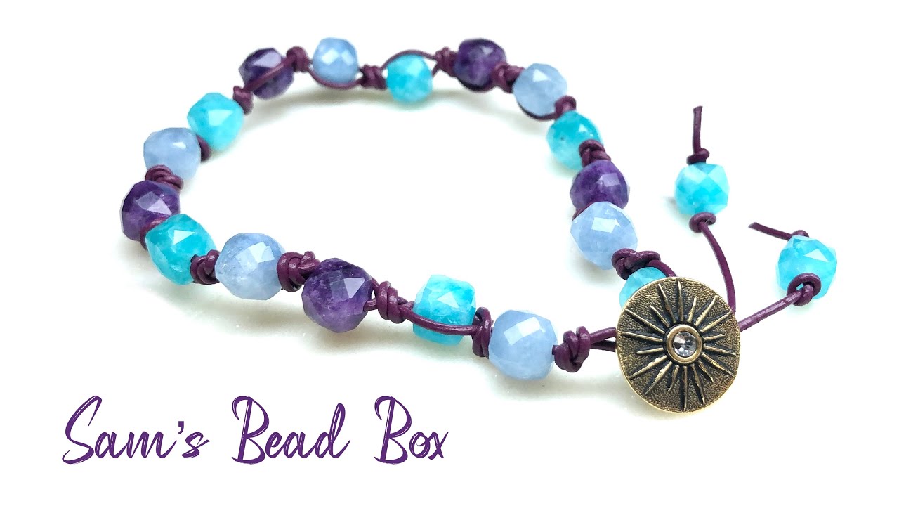 Sam’s Bead Box Unboxing May 2023 & DIY Leather & Gemstone Knotted ...