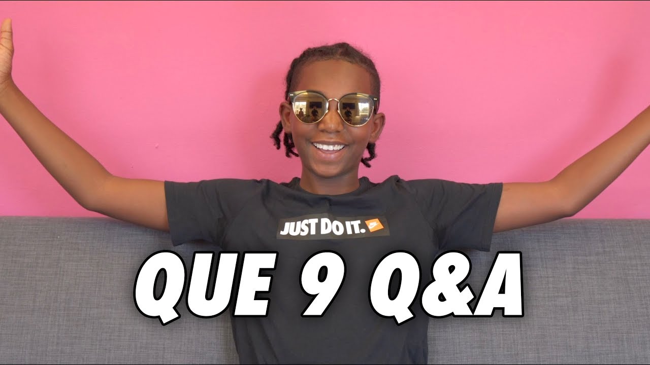 Que 9 Q&A (2018) - YouTube