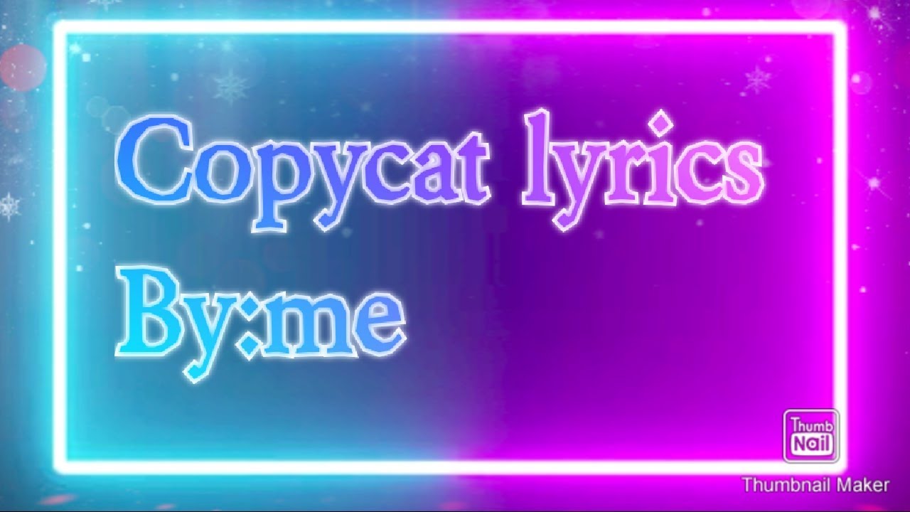 Copycat Lyrics
