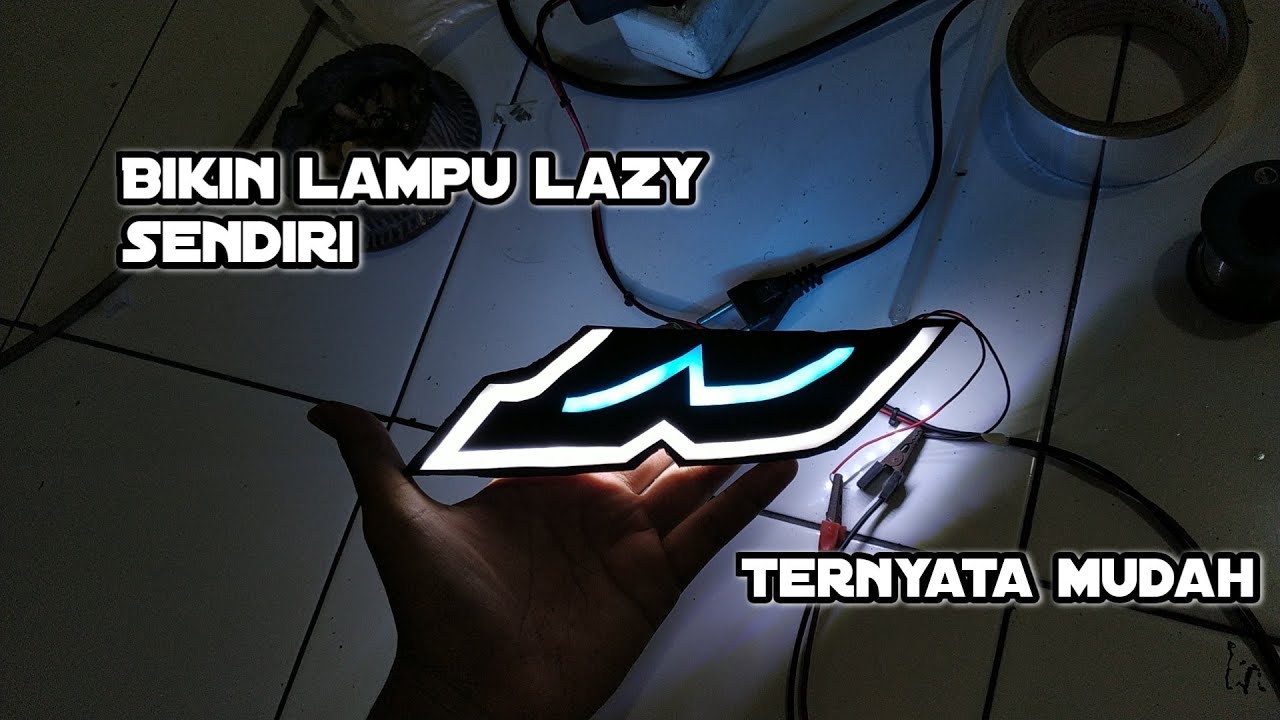 Cara membuat lampu lazy eyes untuk motor atau mobil - YouTube