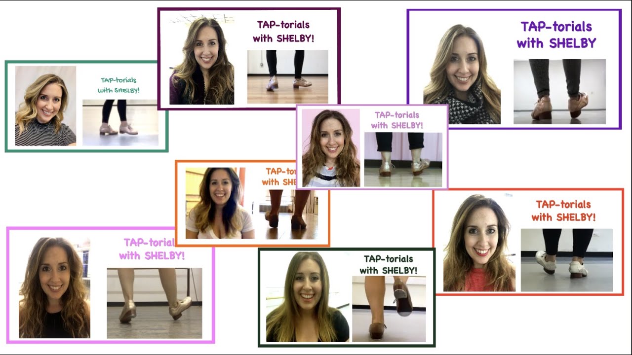 Welcome to my channel! SHELBY KAUFMAN: Tap Dancer, Choreographer ...