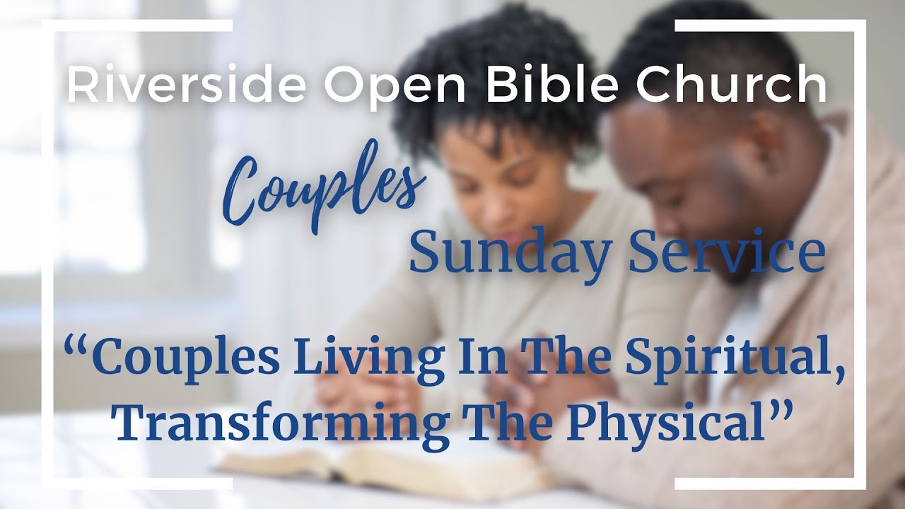 Couple's Sunday Service: "Couples Living In The Spiritual, Transforming ...