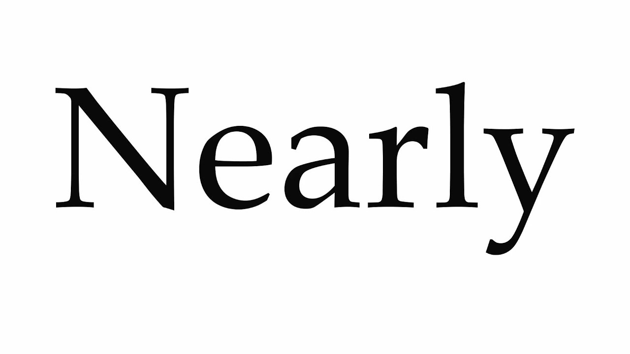 How To Pronounce Nearly YouTube how-to-pronounce-nearly-youtube