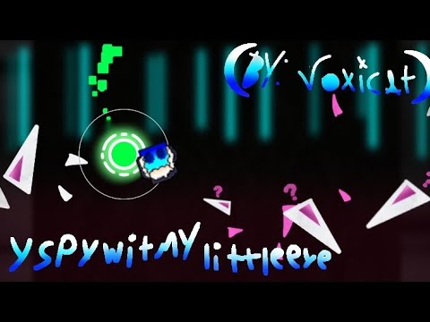 (RE-BEAT) 😈 "ispyWithMylittleeye" by: VoxiCat 100% ╠ Geometry dash ...