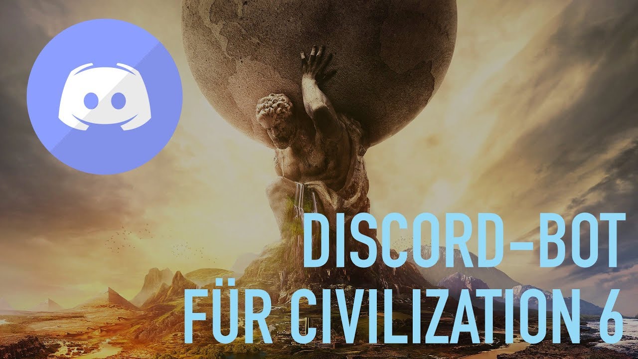 Civilization VI: Discord-Bot und Webhooks für den Cloud Multiplayer ...