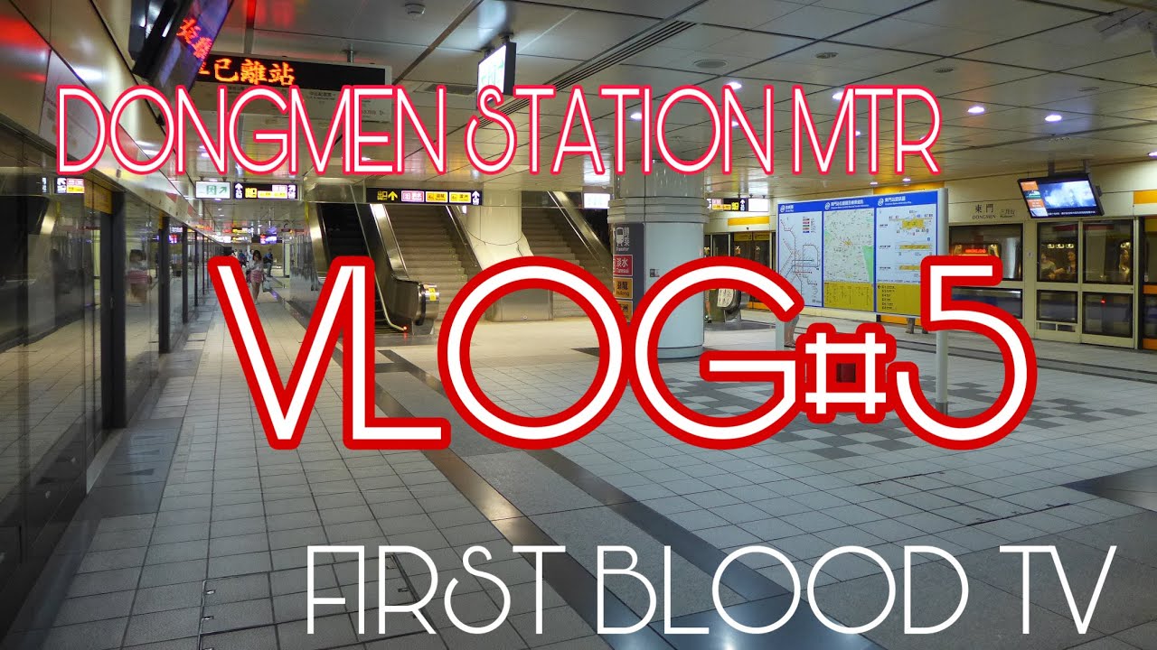 TAIPEI MTR DONGMEN STATION WALKING //FIRST BLOOD TV - YouTube