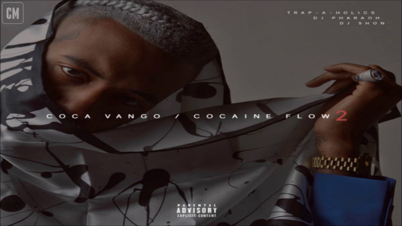 Coca Vango - Cocaine Flow 2 [FULL MIXTAPE + DOWNLOAD LINK] [2016] - YouTube