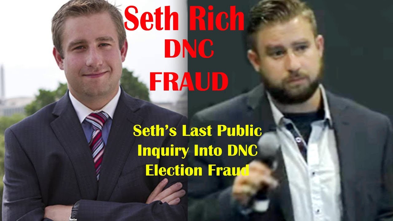 BAD NEWS: Murdered DNC Staffer SETH RICH Confronted The Election ...