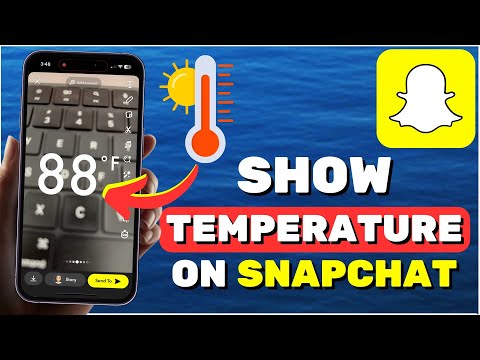 How To Show Your Temperature On Snapchat!