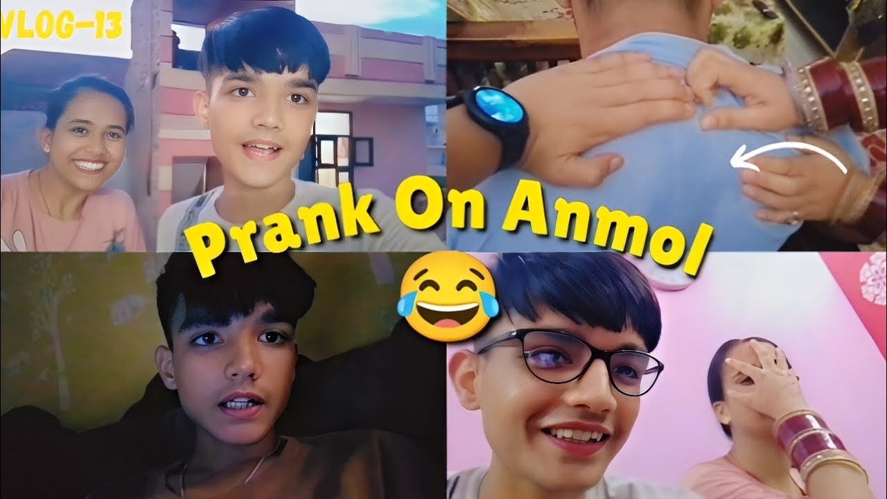 Prank On Anmol 😂 || True Comedy Vlogs - YouTube