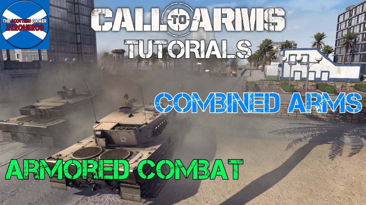 Call To Arms Tutorials - Combined Arms + Armored Combat Gamemode ...