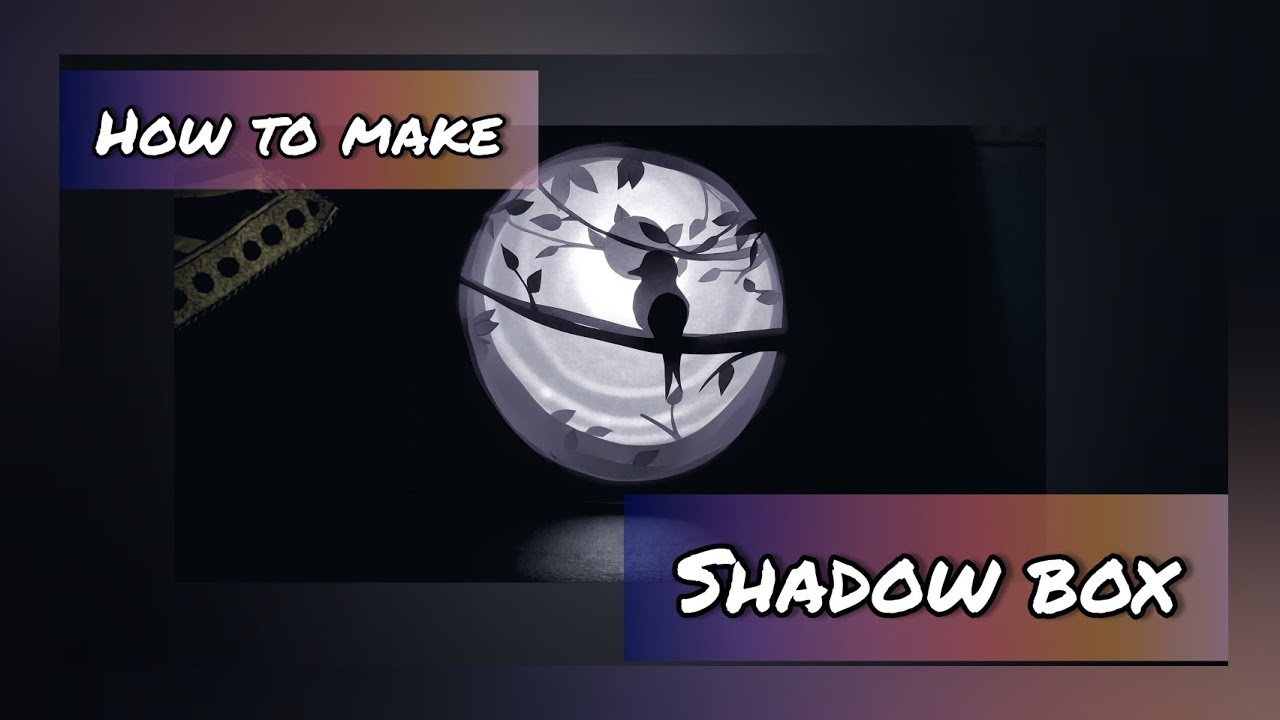 Lighted 3D Shadow Box Tutorial || Home Decor DIY Idea || 3D Paper Art ...