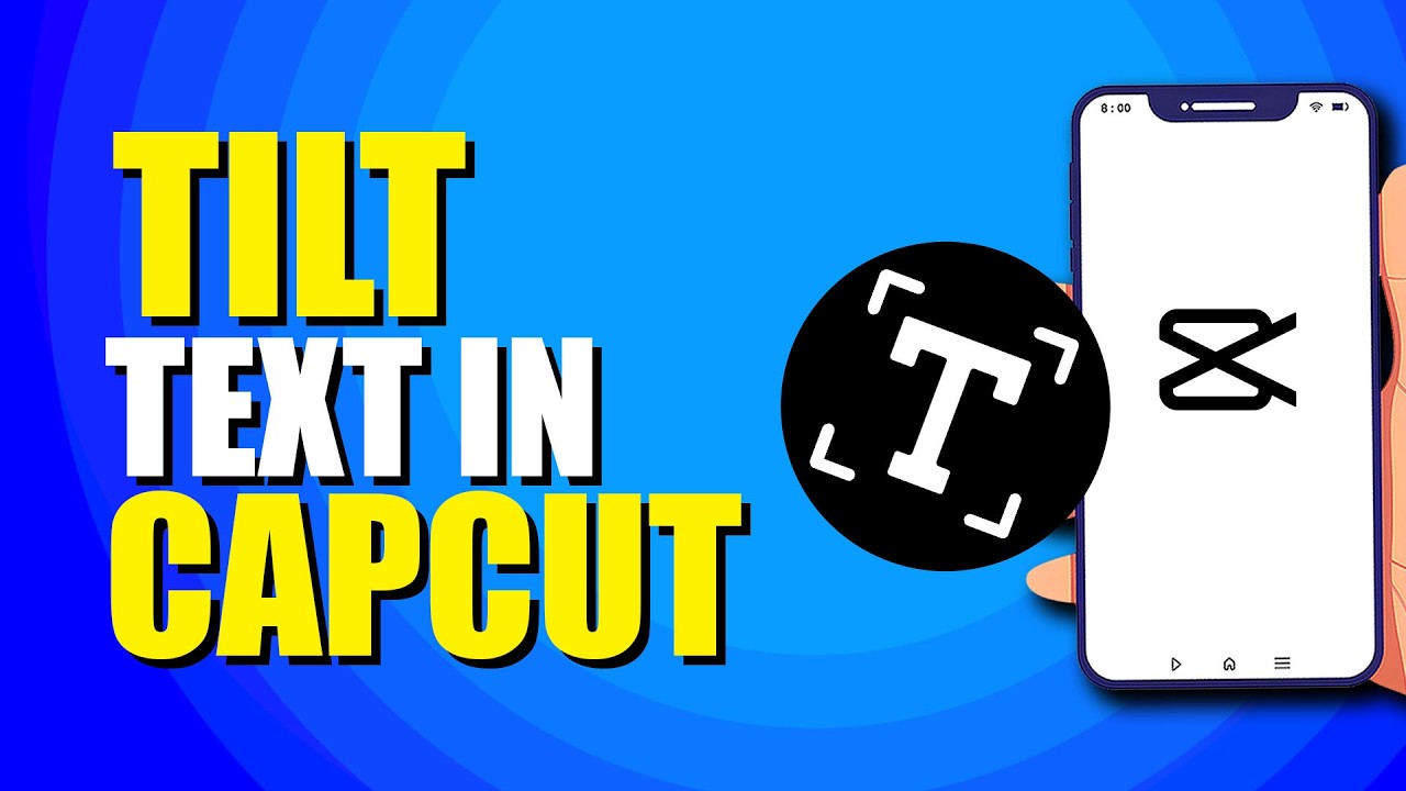 How To Tilt Text In CapCut (Step-by-Step Method) - YouTube