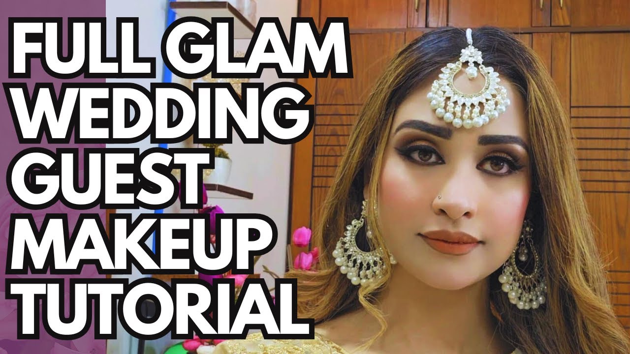 Full Glam Wedding Guest Makeup Tutorial | Soft Glam Wedding Guest ...