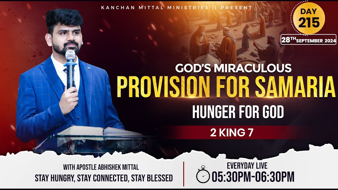 2 King 7 || Hunger For God :-Day-215 || God’s Miraculous Provision for ...