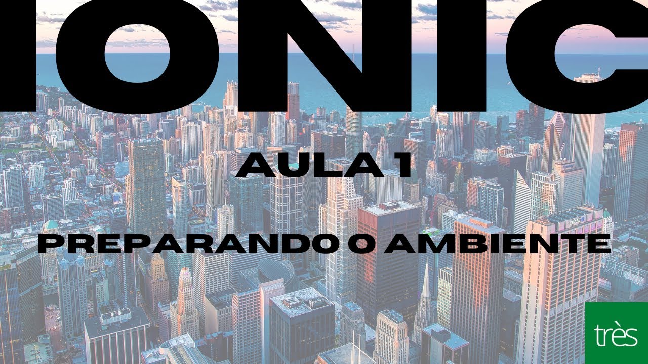 01 Mini Curso De Ionic And Angular Instalação Youtube